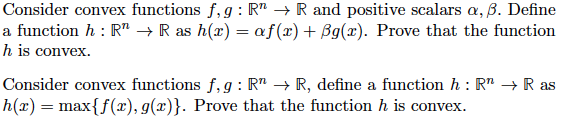 Solved Consider convex functions f,g: R + R and positive | Chegg.com