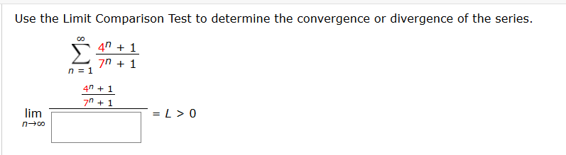 Solved Use the Limit Comparison Test to determine the | Chegg.com