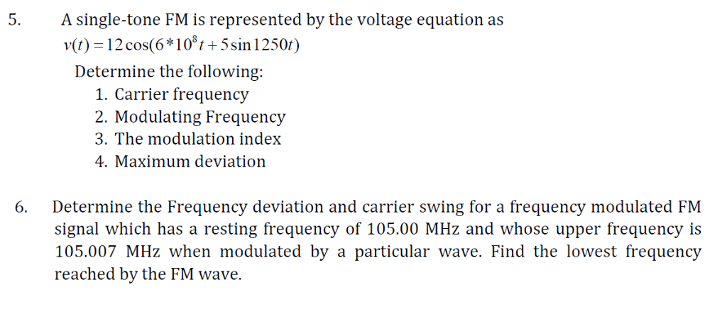 Solved 5 A single-tone FM is represented by the voltage | Chegg.com