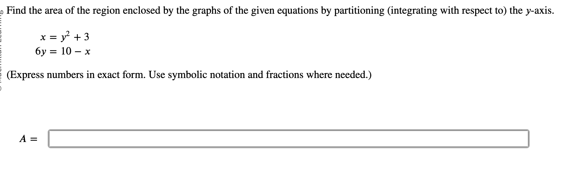 Solved x6y=y2+3=10−x (Express numbers in exact form. Use | Chegg.com