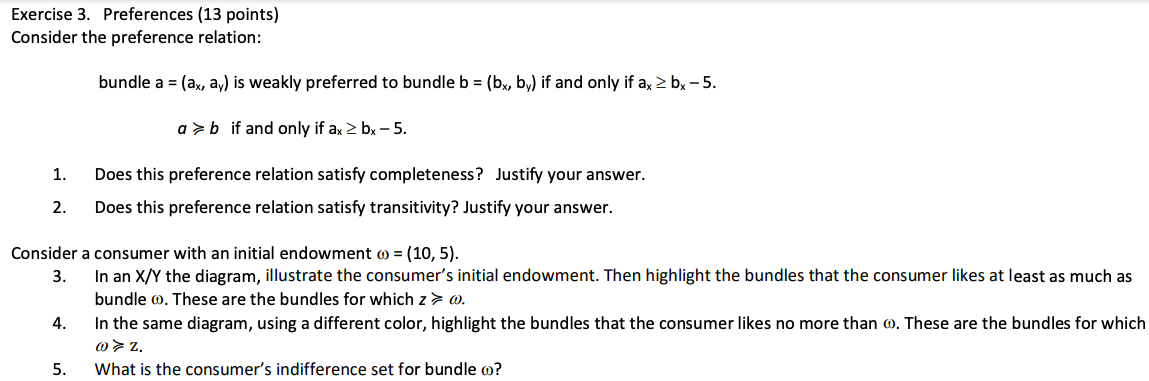 Solved Exercise 3. Preferences (13 points) Consider the | Chegg.com