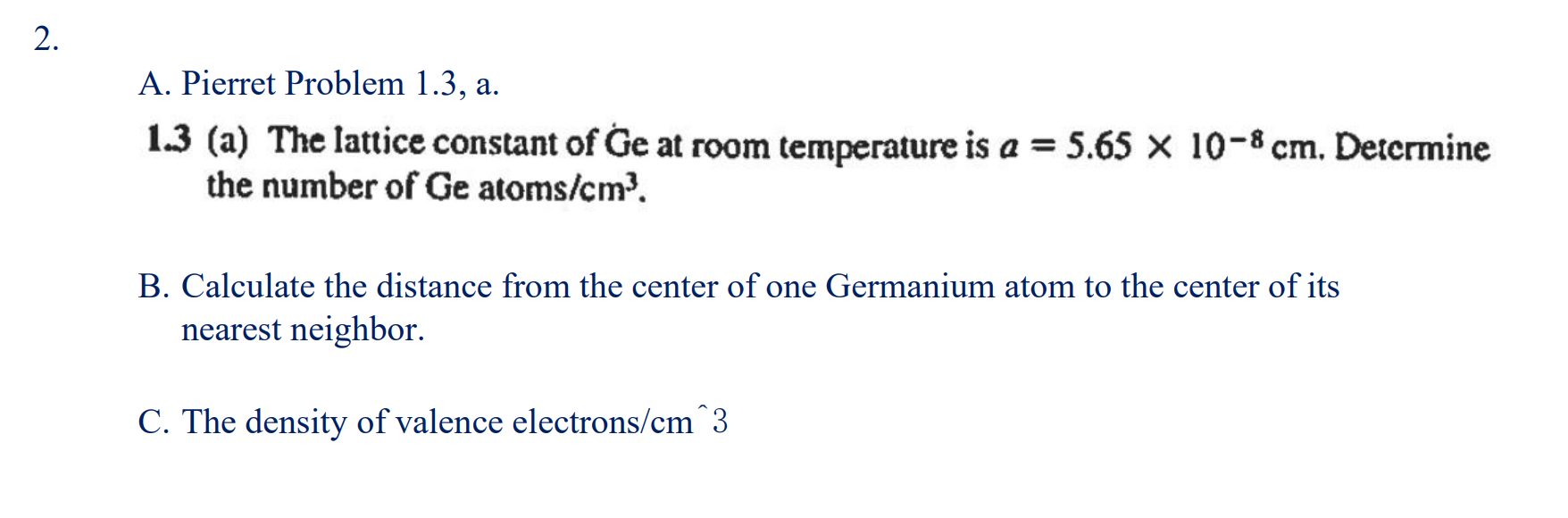 Solved **Please answer parts B and C only. The answer for | Chegg.com