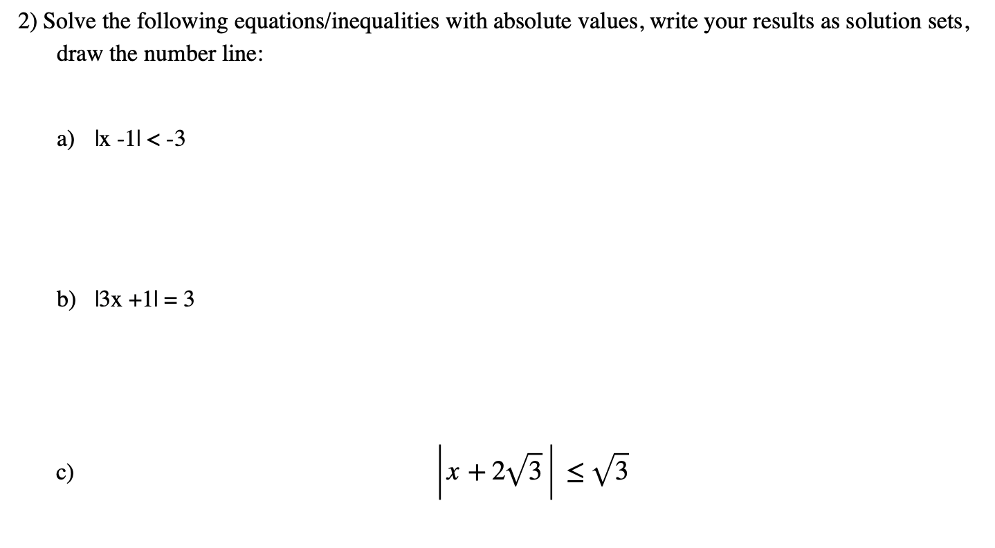 Solved 2) Solve the following equations/inequalities with | Chegg.com