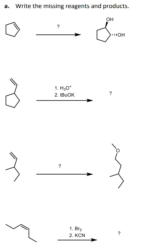 Solved a. ﻿Write the missing reagents and products. | Chegg.com