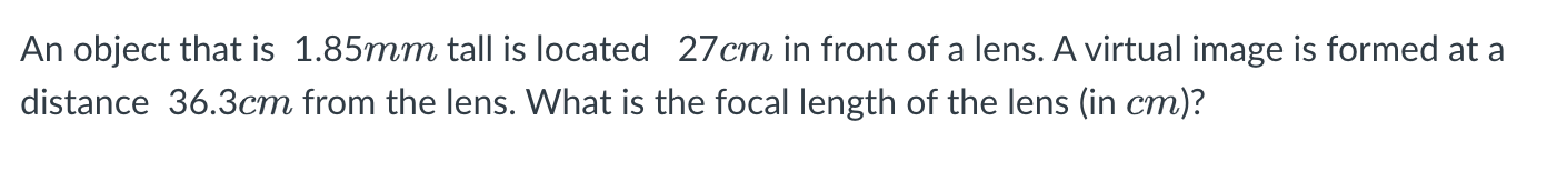 Solved An object that is 1.85mm tall is located 27 cm in | Chegg.com