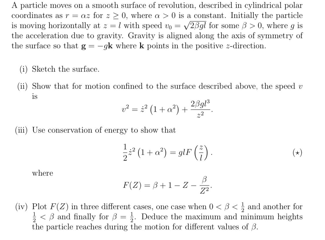 Solved A particle moves on a smooth surface of revolution, | Chegg.com