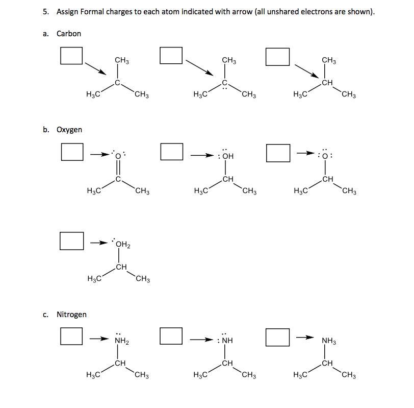 Solved 5. Assign Formal charges to each atom indicated with | Chegg.com