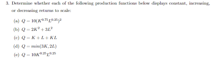 Solved 3. Determine whether each of the following production | Chegg.com