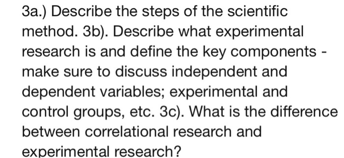 Solved 3a.) Describe the steps of the scientific method. | Chegg.com