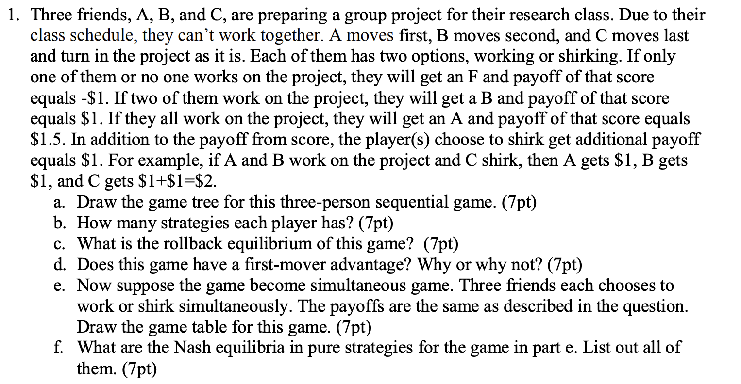 1. Three friends, A, B, and C, are preparing a group | Chegg.com