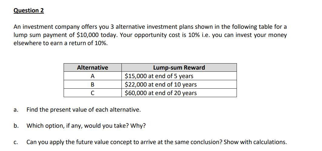 Solved An investment company offers you 3 alternative | Chegg.com