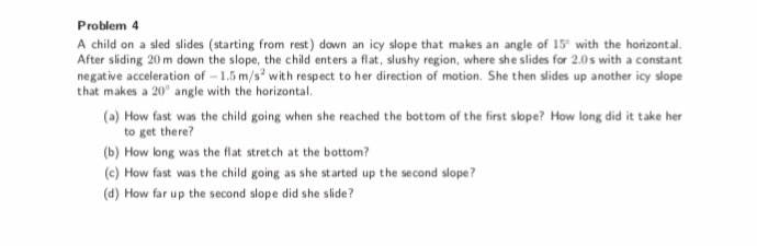 Solved Problem 4 A child on a sled slides (starting from | Chegg.com