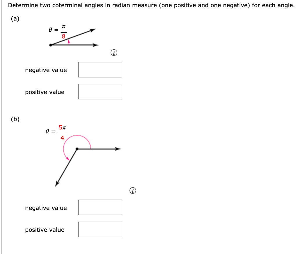 Solved Determine two coterminal angles in radian measure | Chegg.com
