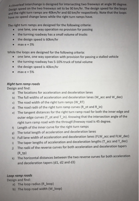 Solved A cloverleaf Interchange is designed for intersecting | Chegg.com