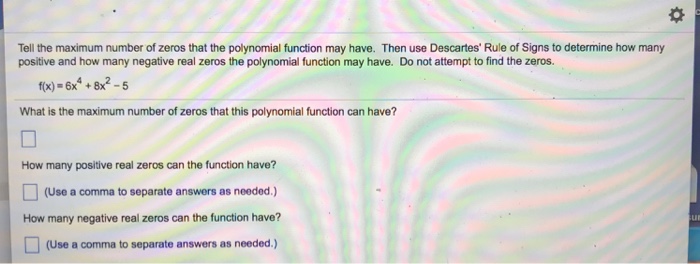 Solved Tell the maximum number of zeros that the polynomial | Chegg.com