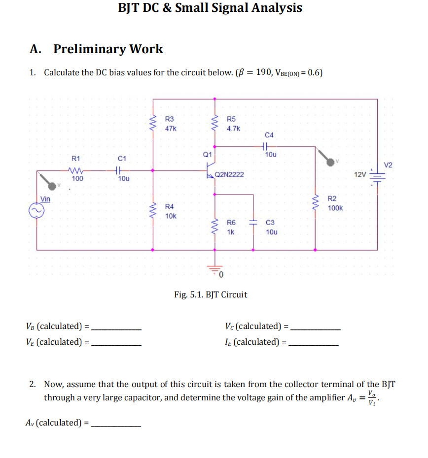 Solved 1. Calculate the DC bias values for the circuit | Chegg.com