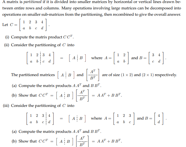 Solved A matrix is partitioned if it is divided into smaller | Chegg.com