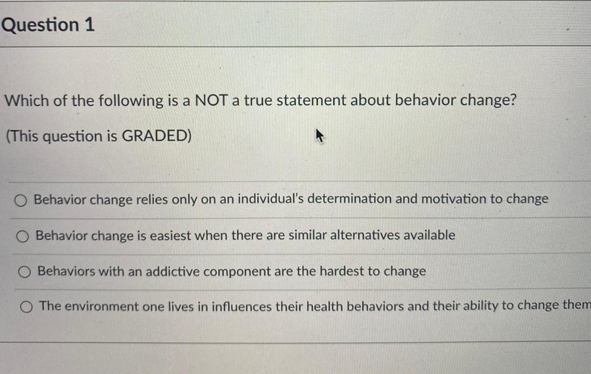 Solved Question 1 Which of the following is a NOT true | Chegg.com