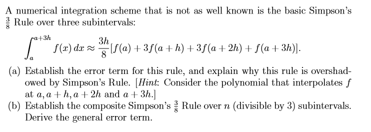 Solved A numerical integration scheme that is not as well | Chegg.com