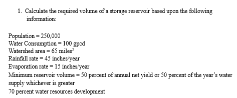 Solved 1. Calculate the required volume of a storage | Chegg.com