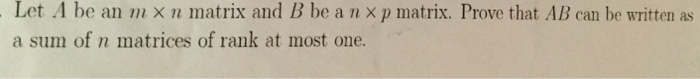 Solved Let A be an m times n matrix and B be a n times p | Chegg.com