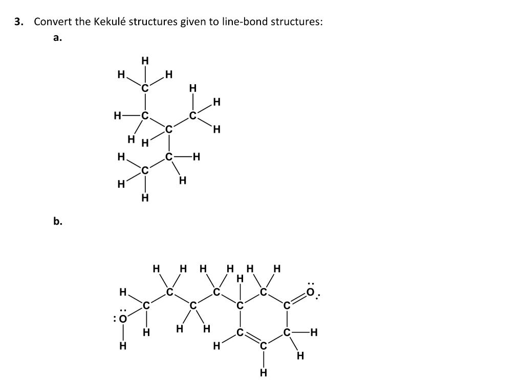 Solved 3. Convert the Kekulé structures given to line-bond | Chegg.com