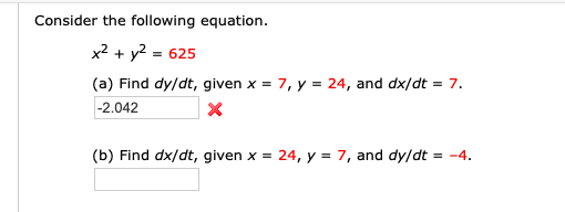 Solved Consider the following equation. x2 + y2 = 625 (a) | Chegg.com