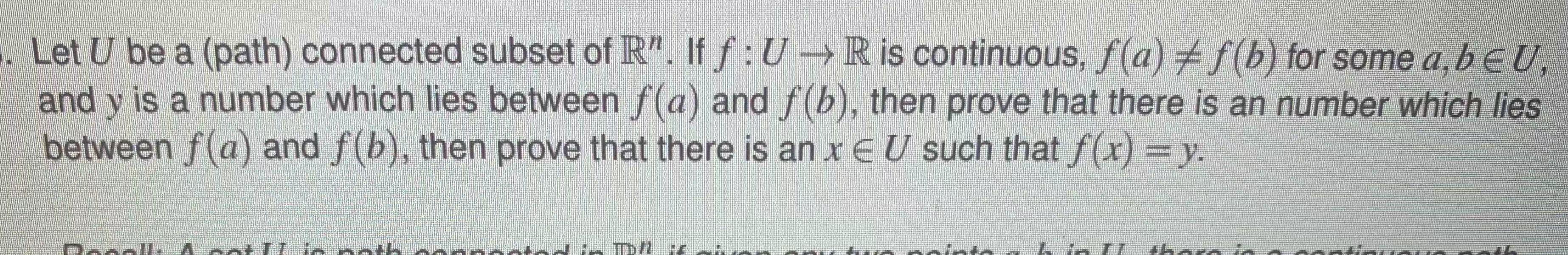 Solved ea Let U be a (path) connected subset of R". If f:U → | Chegg.com