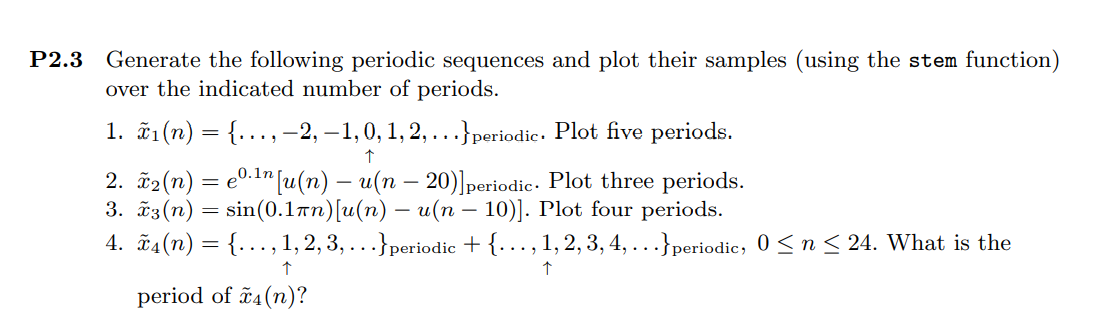 Solved P2.3 Generate the following periodic sequences and | Chegg.com