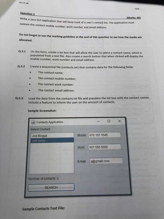 Solved 16; 17: 18 Write a Java GUI application that will | Chegg.com