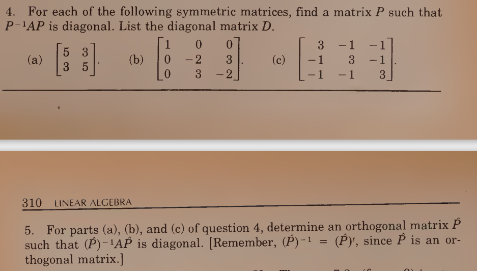 Solved 4. For each of the following symmetric matrices, find | Chegg.com