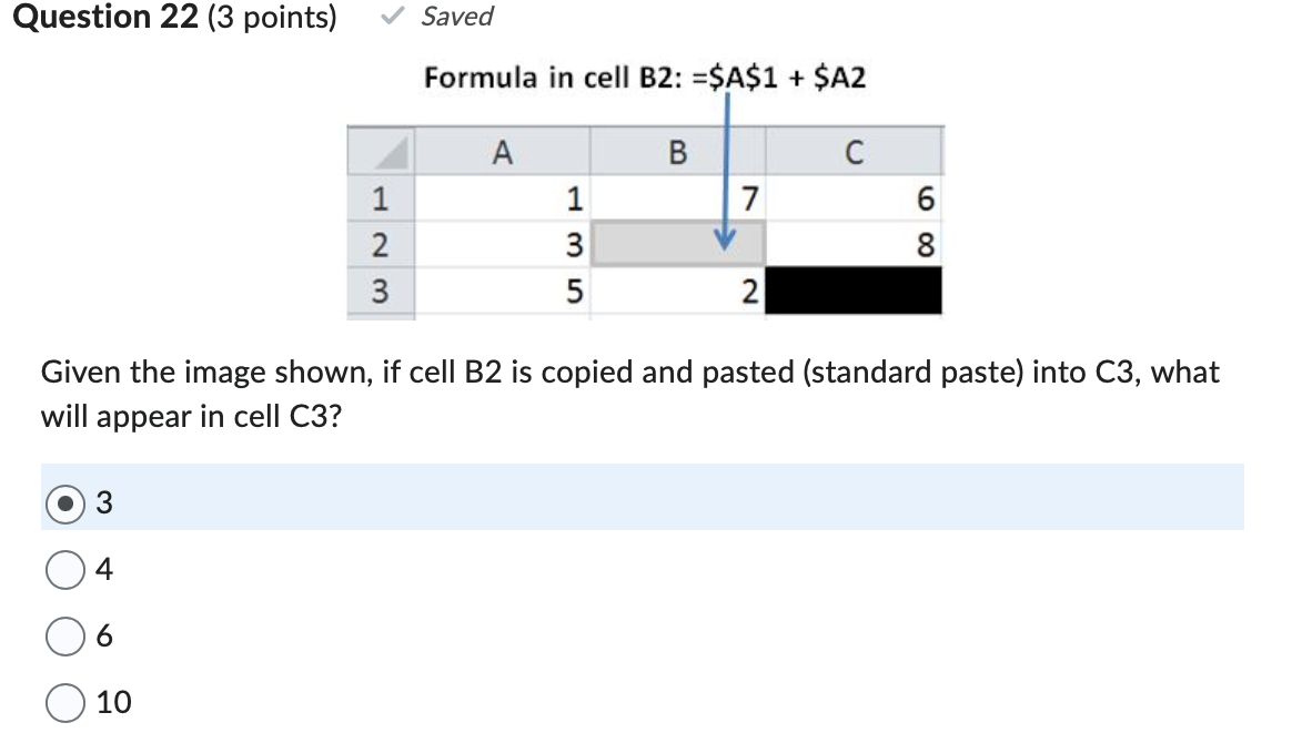 Solved Formula in cell B2:=$A$1+$A2 Given the image shown, | Chegg.com