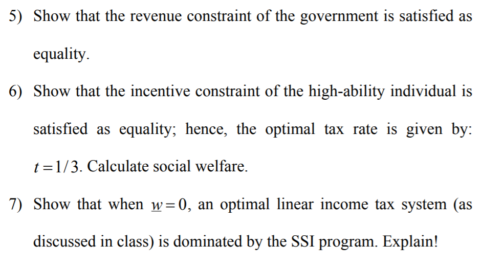Problem 2: Optimal Income Taxation Consider an | Chegg.com