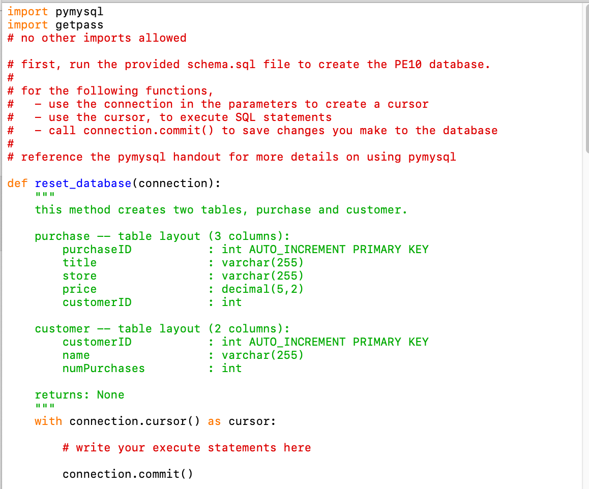 Solved import pymysql import getpass # no other imports | Chegg.com