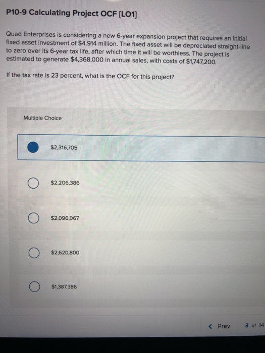 Solved P10-9 Calculating Project OCF [LO1] Quad Enterprises | Chegg.com
