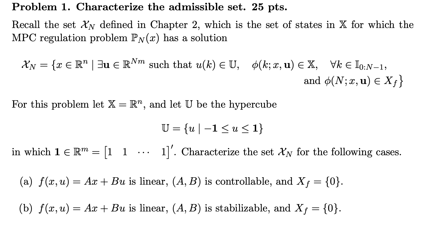 Problem 1. Characterize the admissible set. 25 pts. | Chegg.com