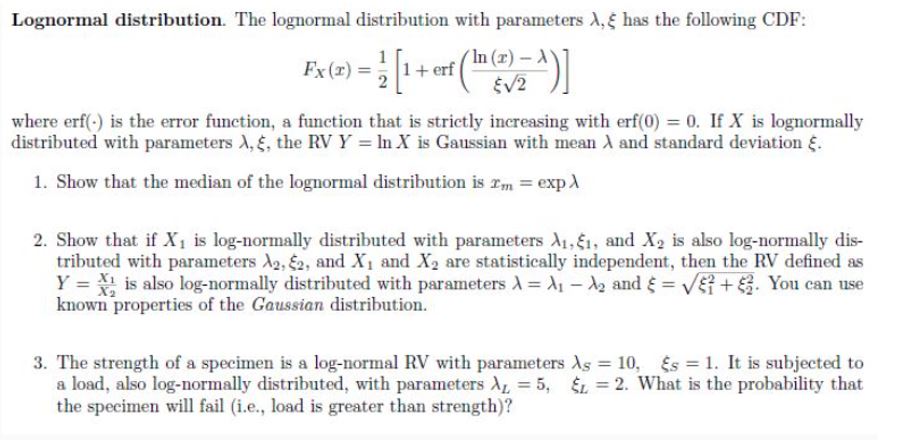 Solved Lognormal distribution. The lognormal ﻿distribution | Chegg.com