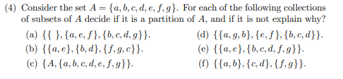 Solved (4) ﻿Consider the set A={a,b,c,d,e,f,g}. ﻿For each of | Chegg.com