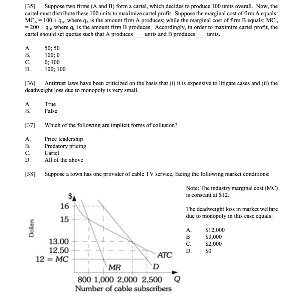 Solved 35 Suppose Two Firms A And B Form A Cartel Which Chegg