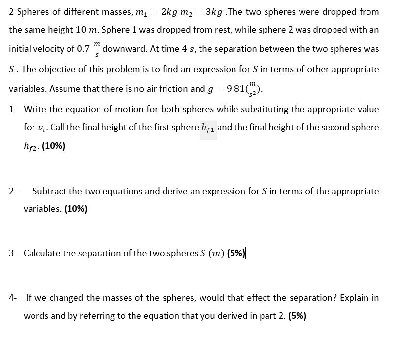 Solved m S 2 Spheres of different masses, m1 = 2kg m2 = 3kg | Chegg.com