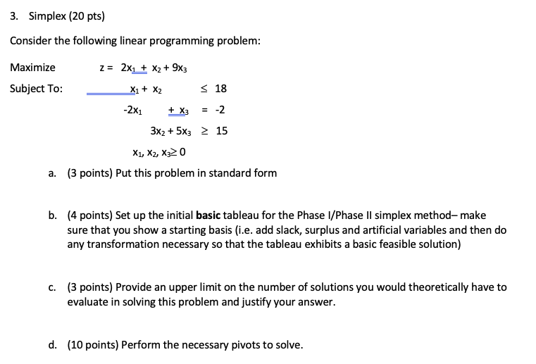 Solved 3. Simplex (20 pts) Consider the following linear | Chegg.com