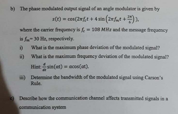 Solved b) The phase modulated output signal of an angle | Chegg.com
