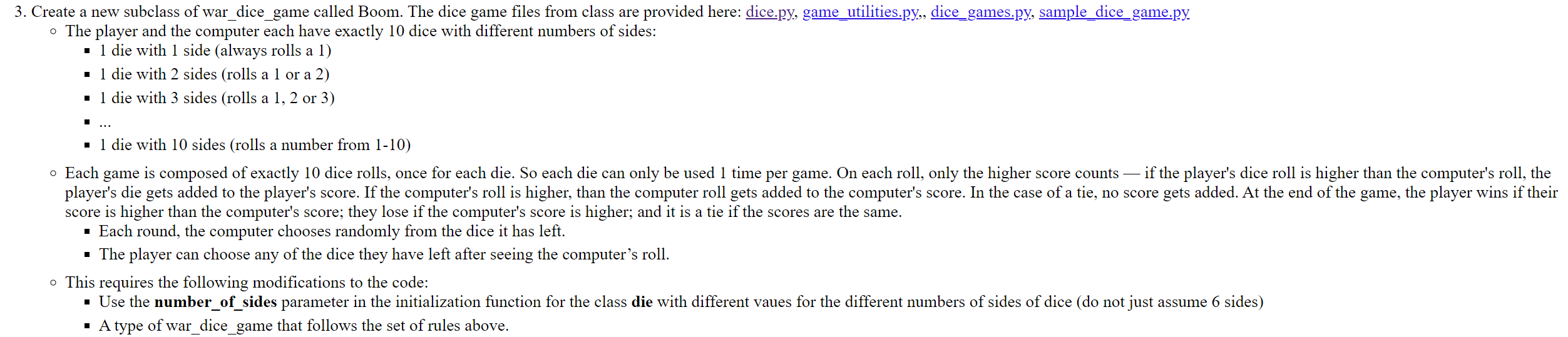 Solved 3. Create a new subclass of war_dice_game called | Chegg.com