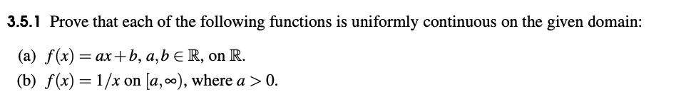 [Solved]: 3.5.1 Prove that each of the following functions
