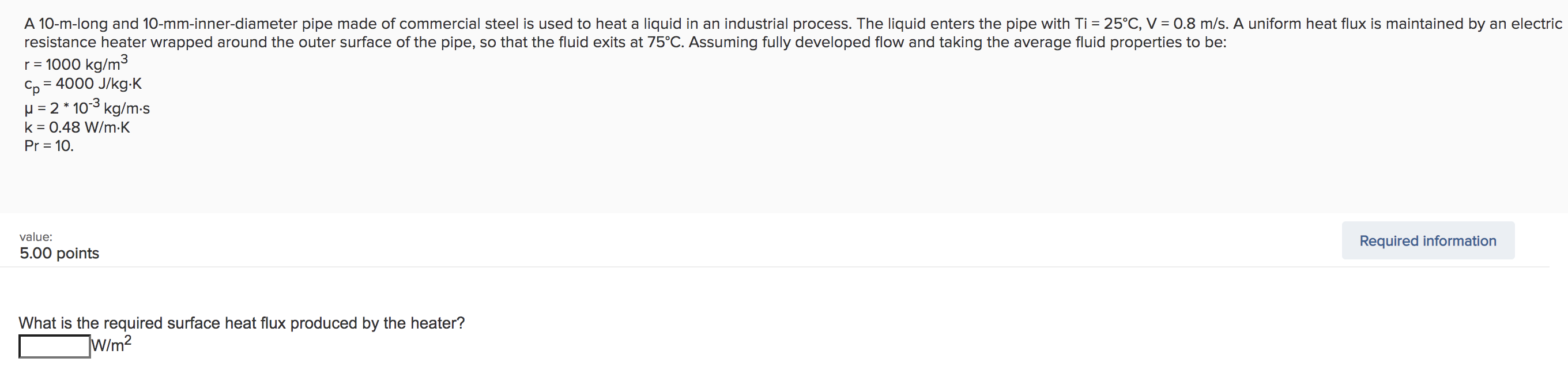 Solved A 10-m-long and 10-mm-inner-diameter pipe made of | Chegg.com