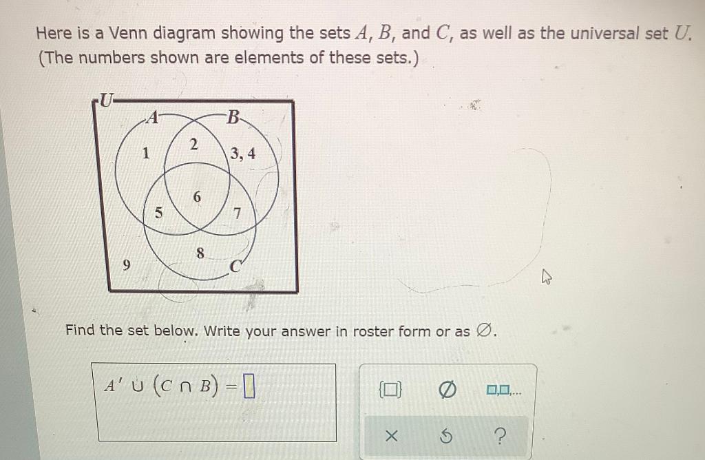 Solved Here is a Venn diagram showing the sets A, B, and C, | Chegg.com