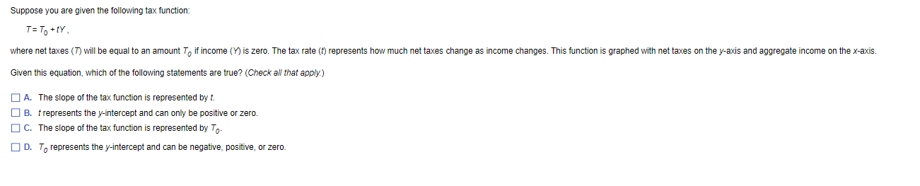 Solved Suppose you are given the following tax function: T= | Chegg.com