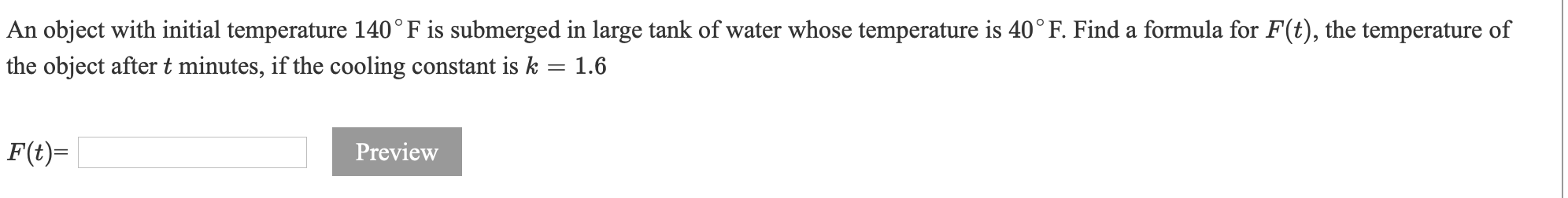 Solved An object with initial temperature 140°F is submerged | Chegg.com