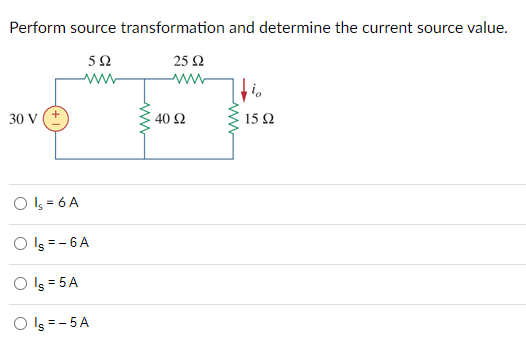 Solved Perform source transformation and determine the | Chegg.com