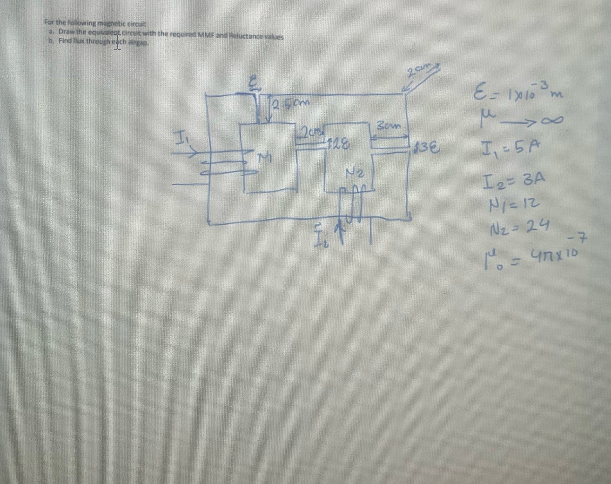 Solved a)Draw equivalent circuit with the required MMF and | Chegg.com